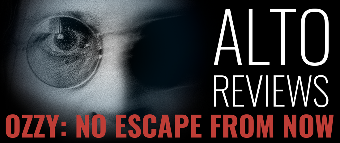Alto Review "Ozzy: No Escape From Now" – Alto Music